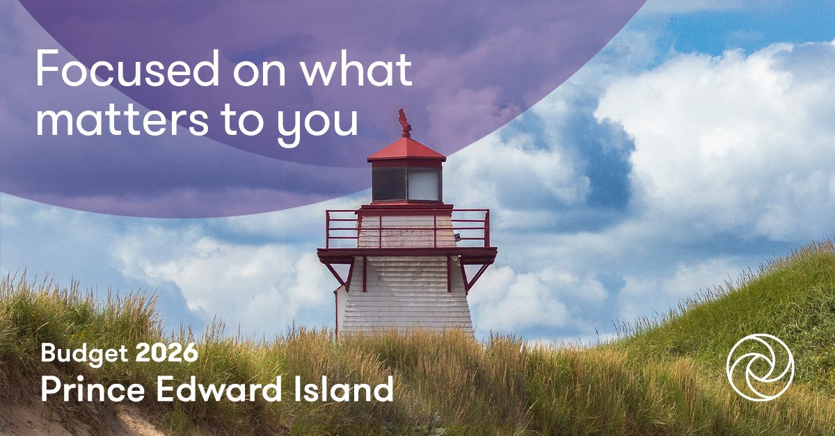 Prince Edward Island Budget 2026 | Doane Grant Thornton