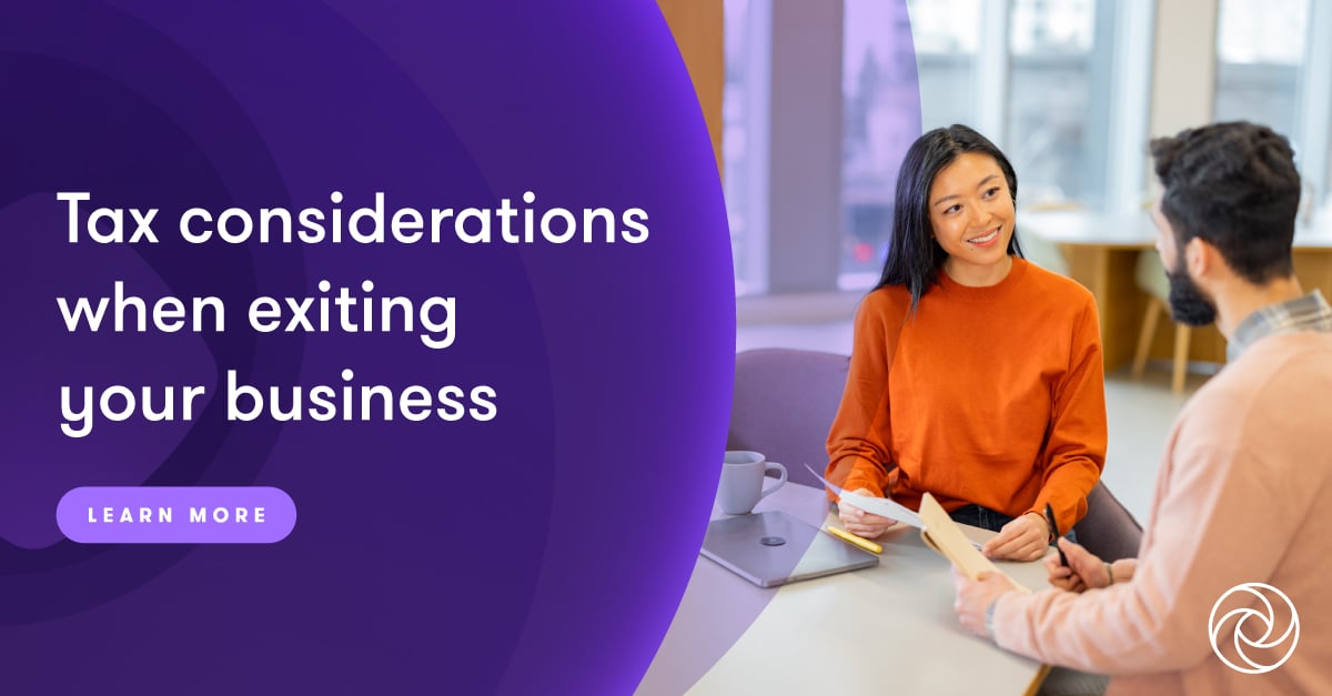 Tax considerations when exiting your business | Doane Grant Thornton