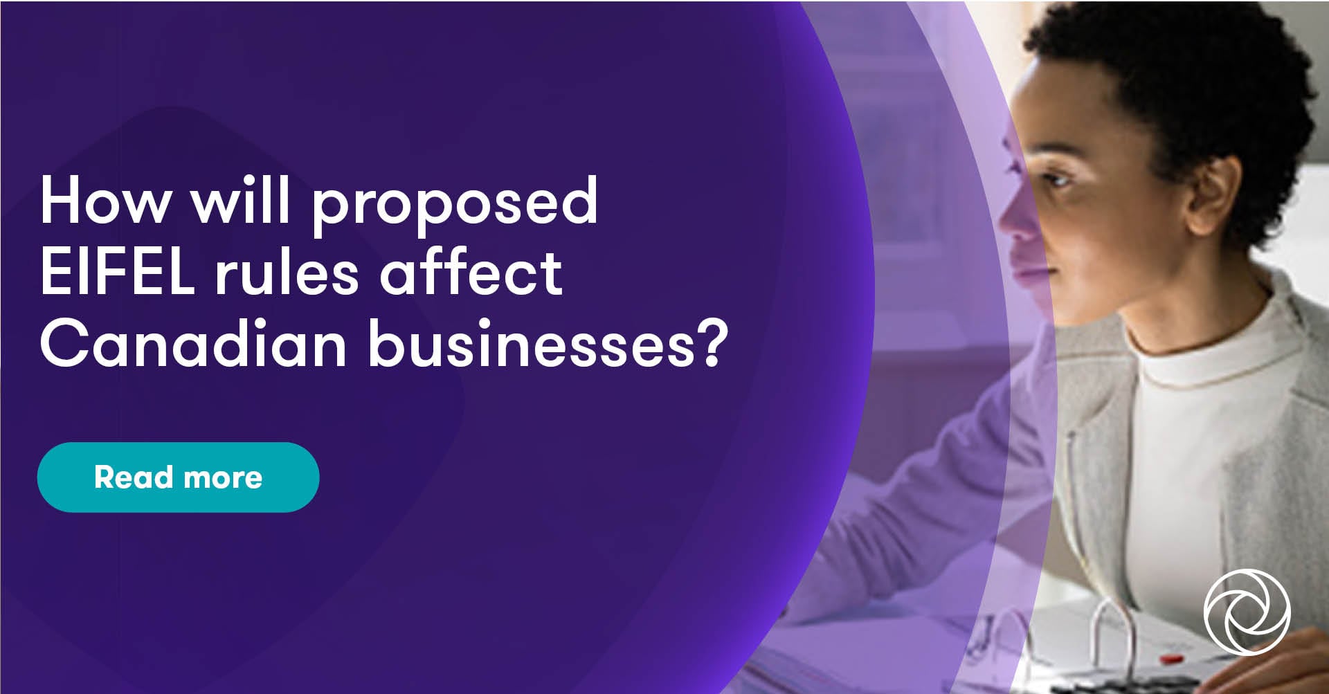 What are the EIFEL rules and how will they affect Canadian businesses ...