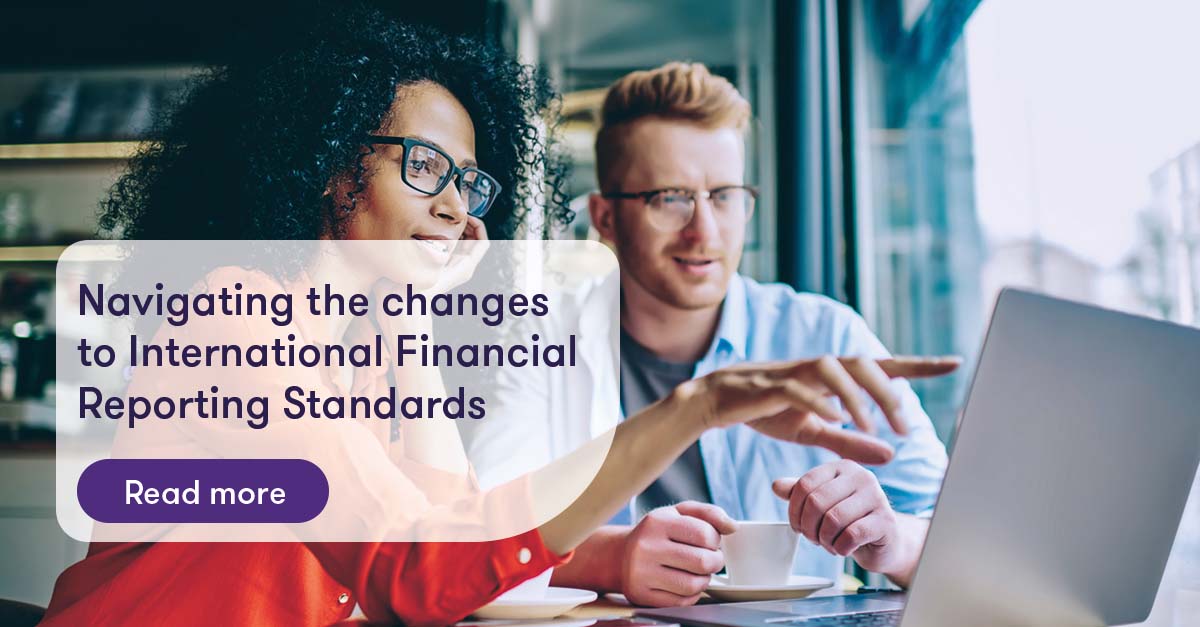 Navigating the changes to International Financial Reporting Standards ...