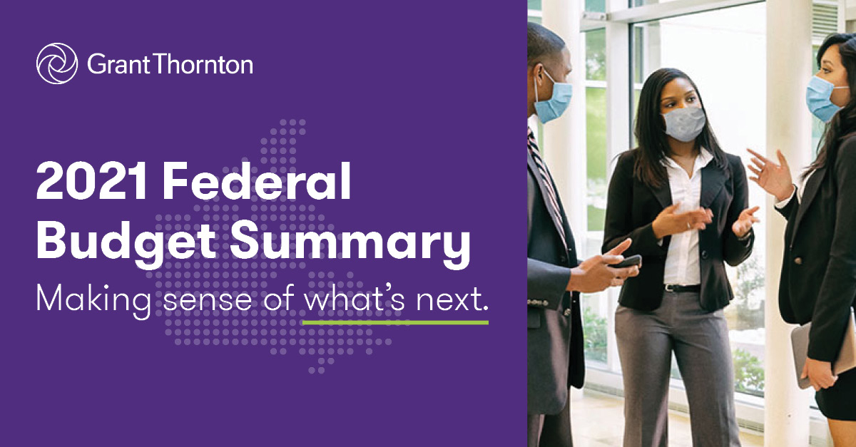 2021 Federal Budget Summary | Doane Grant Thornton