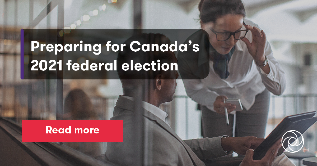 Preparing for Canada's 2021 Federal Election | Doane Grant Thornton