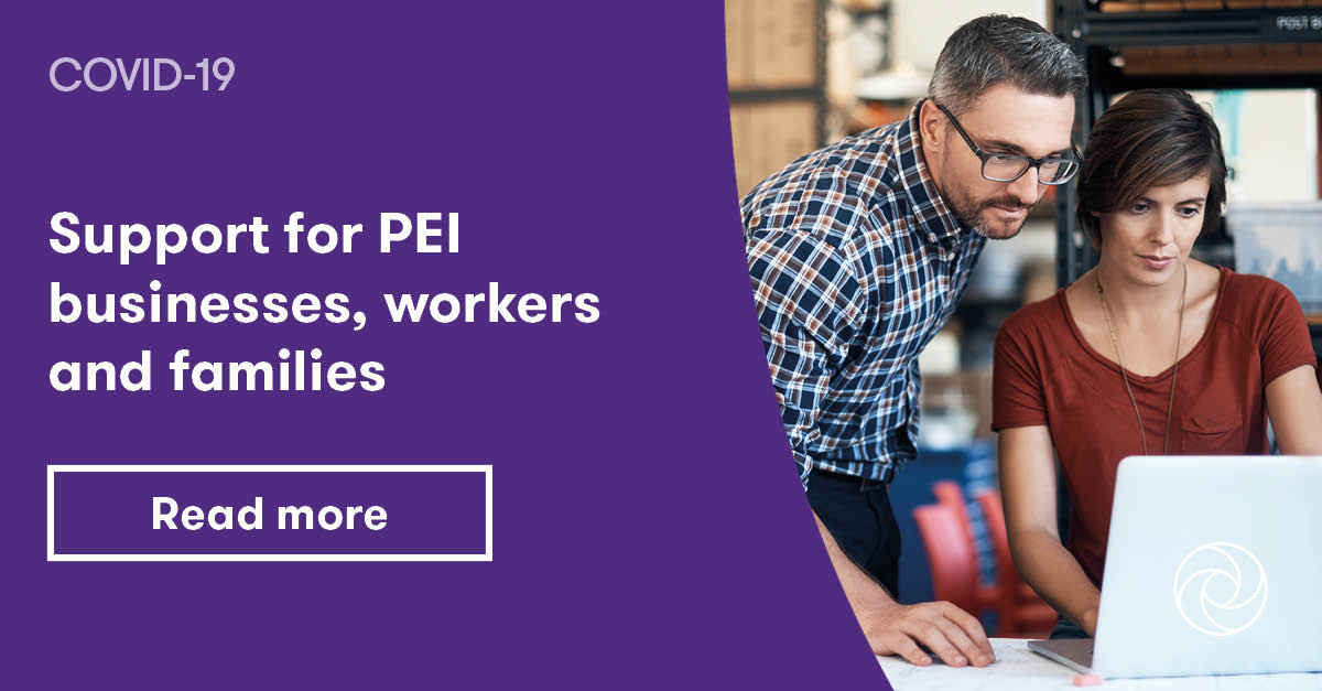 Support for PEI businesses, workers and families | Doane Grant Thornton