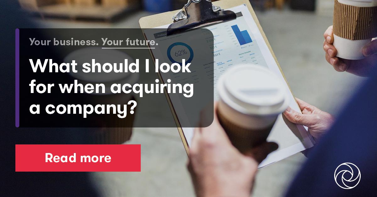 What should I look for when acquiring a company? | Doane Grant Thornton